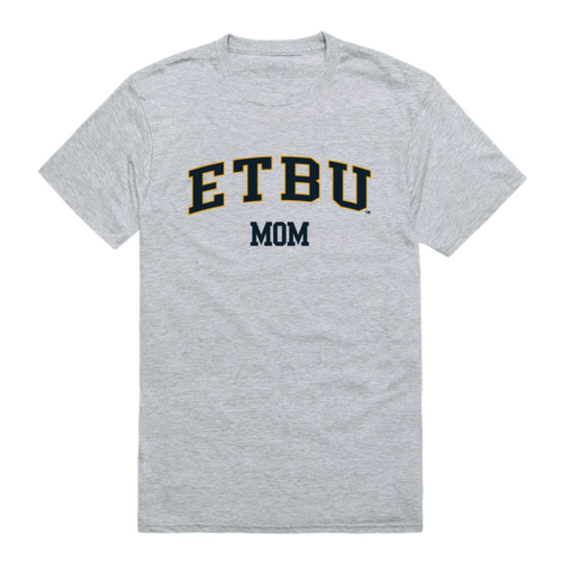 East Texas Baptist Tigers Mom T-Shirt